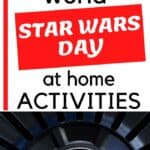 Fun Ways To Celebrate Star Wars Day - Big Family Blessings