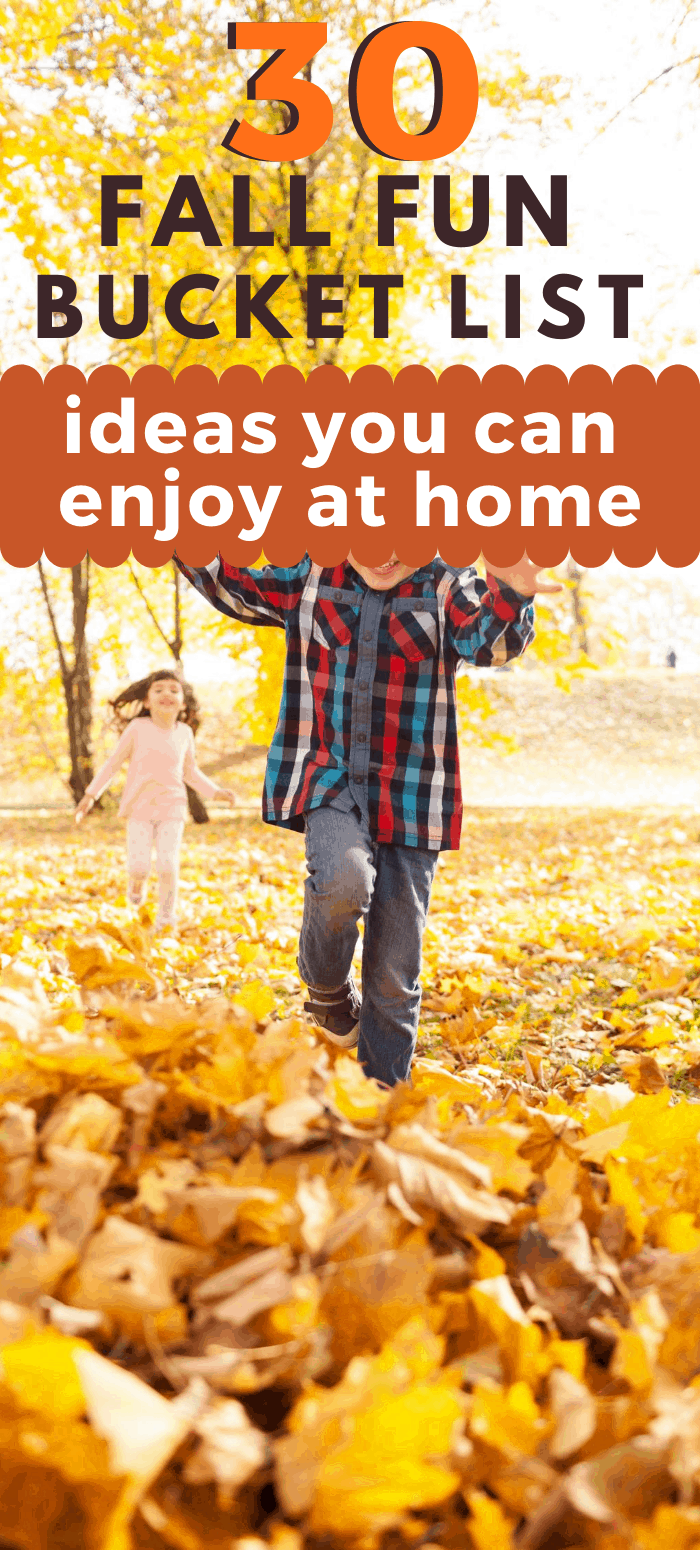 30 Ideas for Your Fall Fun at Home Bucket List - Big Family Blessings