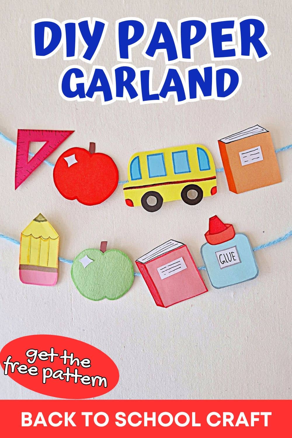 Back to School Garland Craft - Big Family Blessings